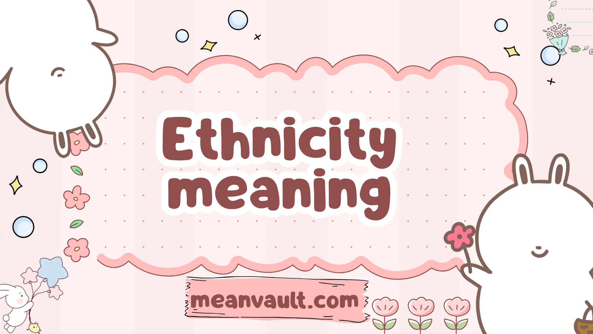 Ethnicity Meaning: Exploring Identity, Culture, and the Depth Behind ...