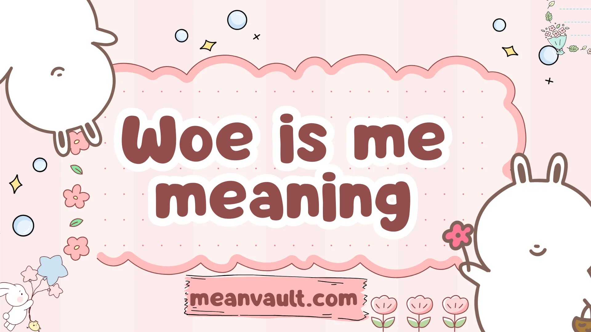 Woe Is Me Meaning: What This Phrase Really Means, Where It Comes From ...