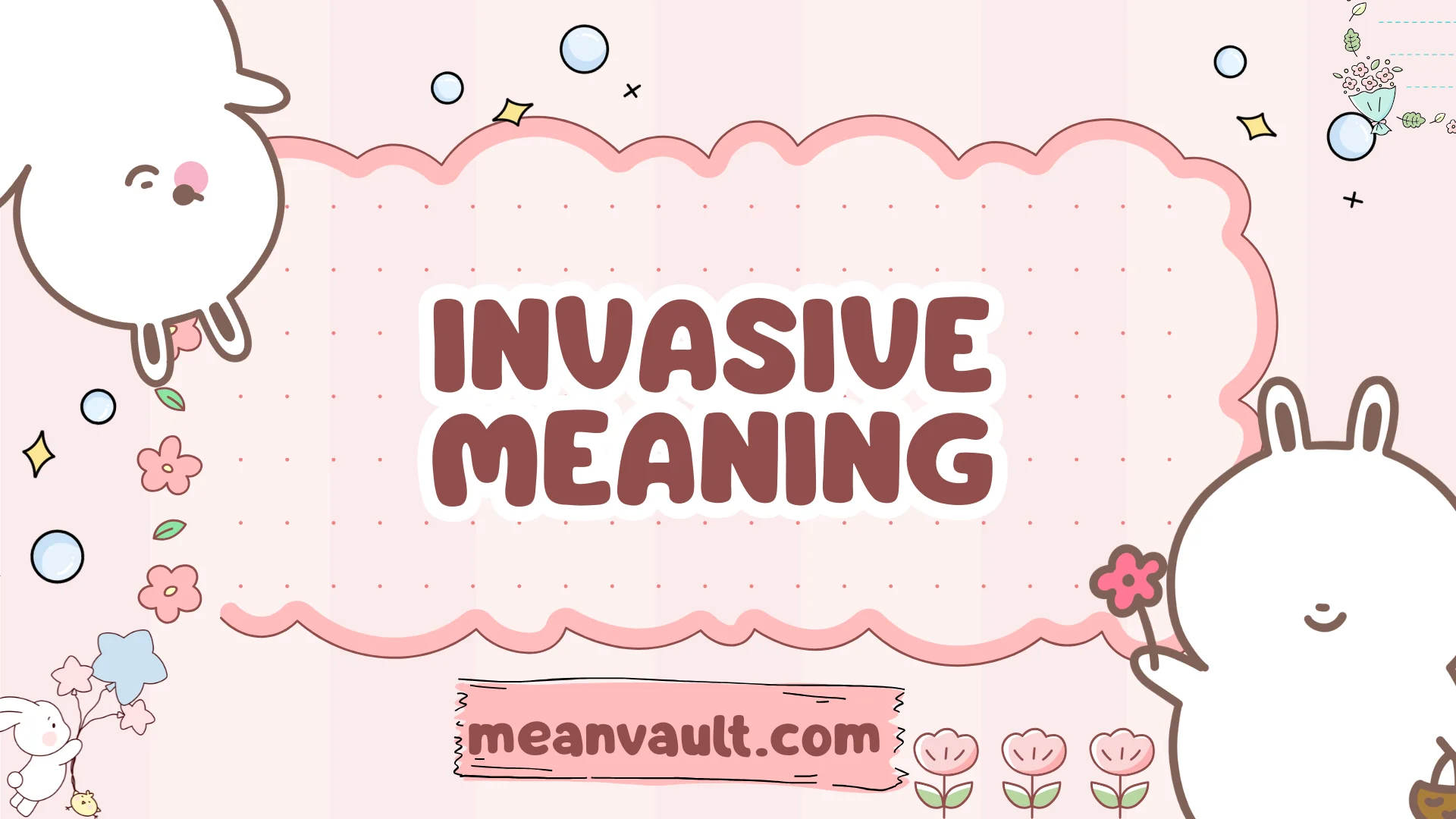 Invasive Meaning: Definition, Real-World Examples, and Why This Word ...