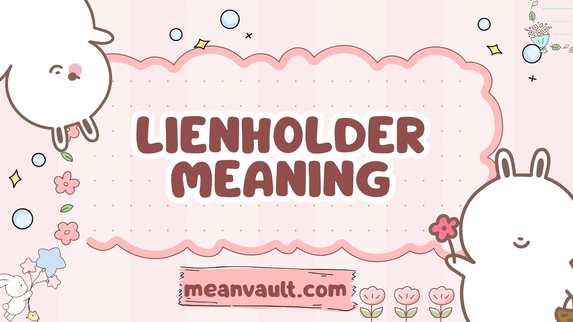 Lienholder Meaning: Definition, Legal Origins, Real-World Impact, and ...