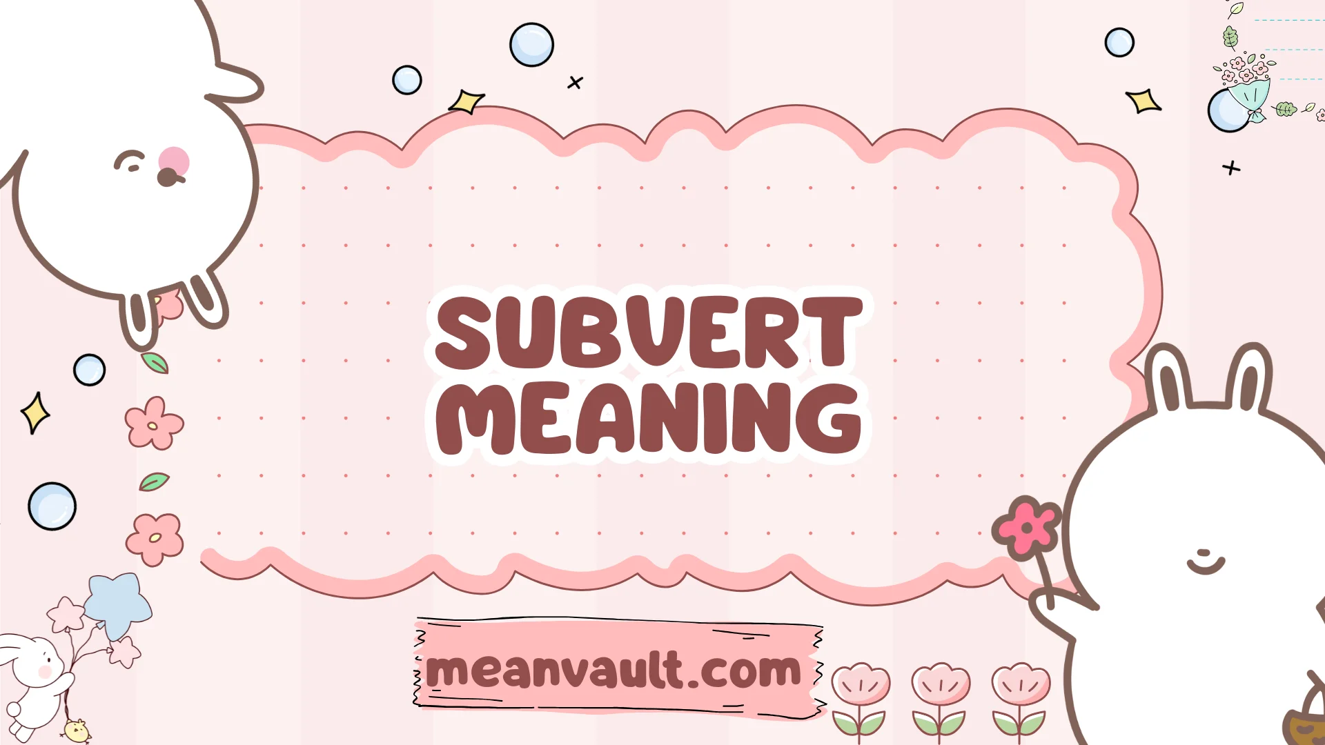 Subvert Meaning: Definition, Hidden Power, Cultural Roots, and Why It ...
